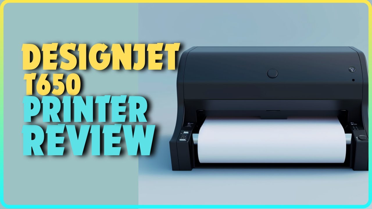 DesignJet T650 24-Inch Plotter Printer Review | Best wireless printer ...
