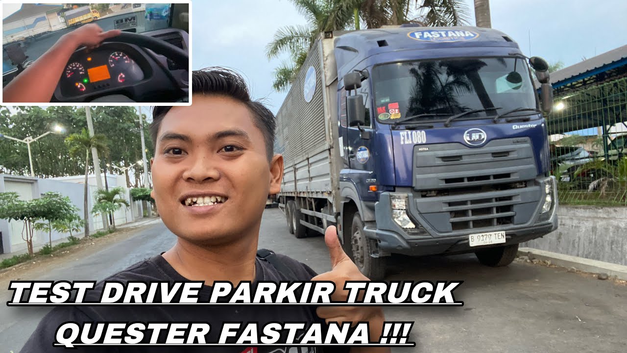 TEST DRIVE PARKIR TRUCK QESTER TRONTON FASTANA !!! - YouTube