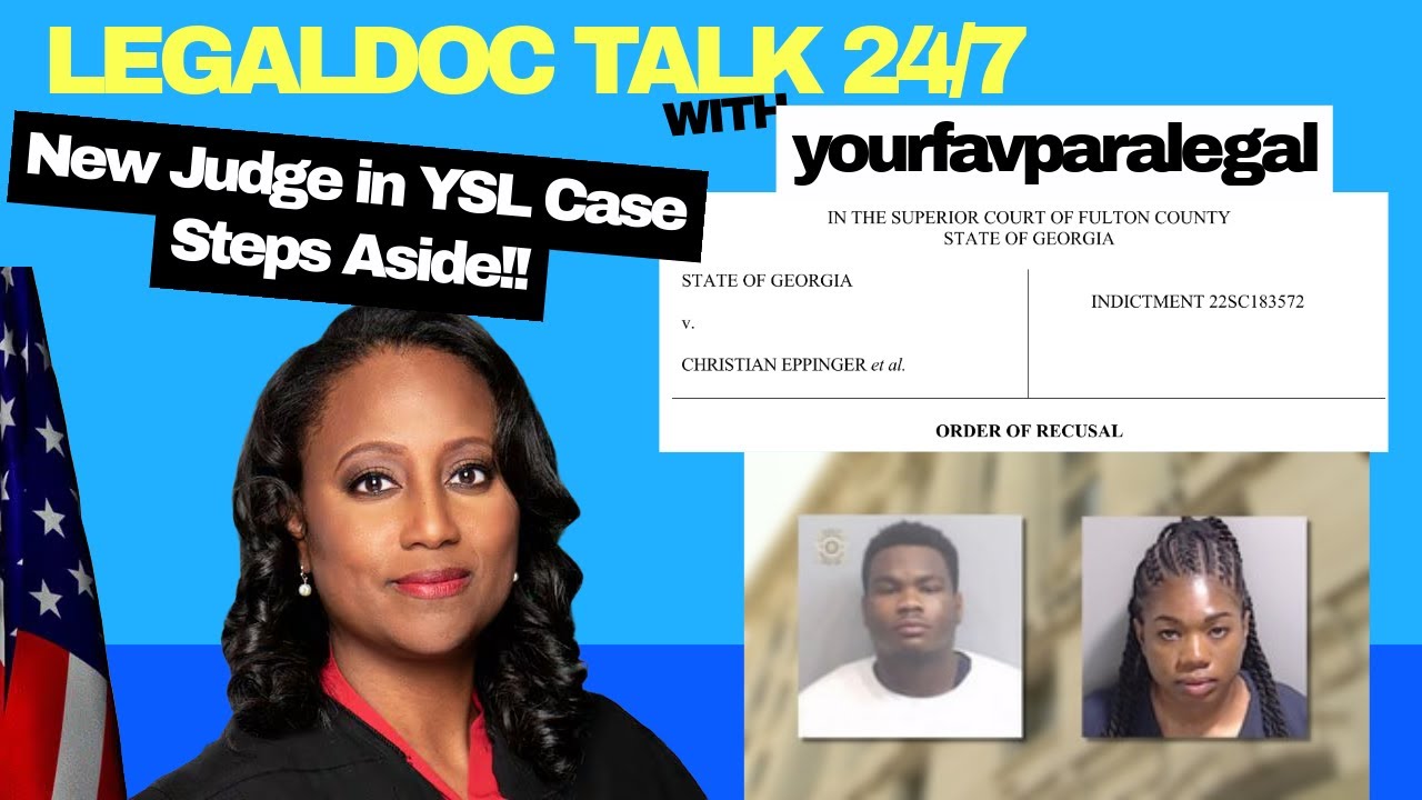 BREAKING: NEWLY ASSIGNED YSL JUDGE RECUSED! - YouTube