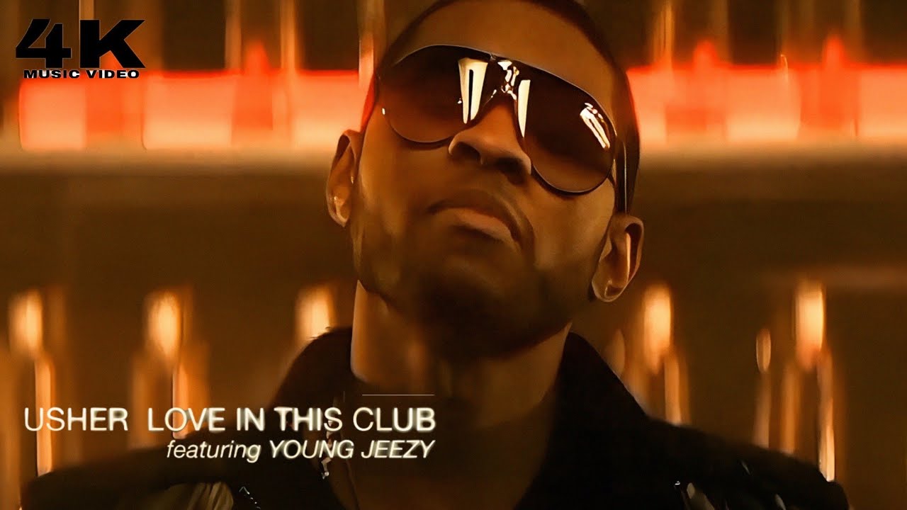 [4K] Usher featuring Young Jeezy - Love In This Club (Music Video ...