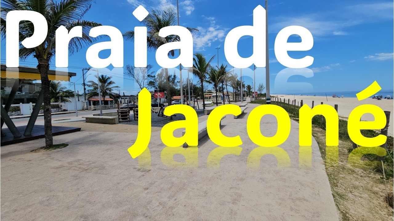CONFIRA A PRAIA DE JACONÉ - YouTube