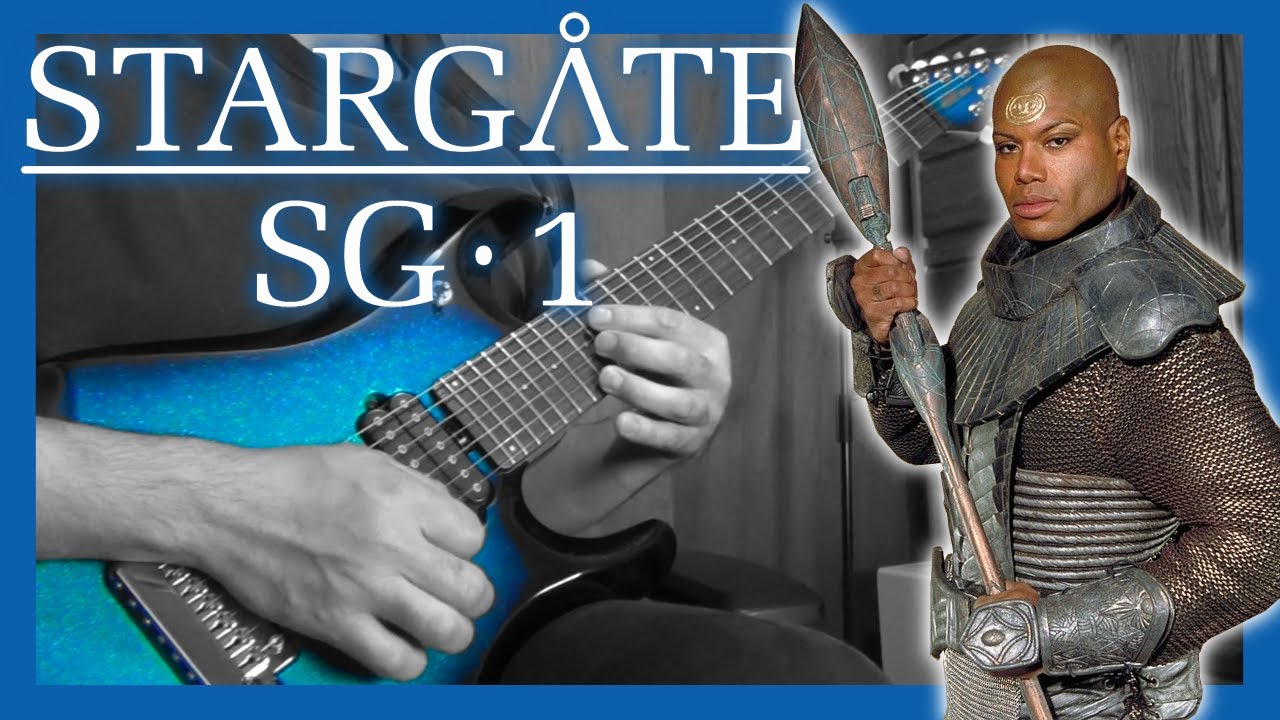 "Stargate SG-1" (Opening Theme) | Guitar Cover - YouTube