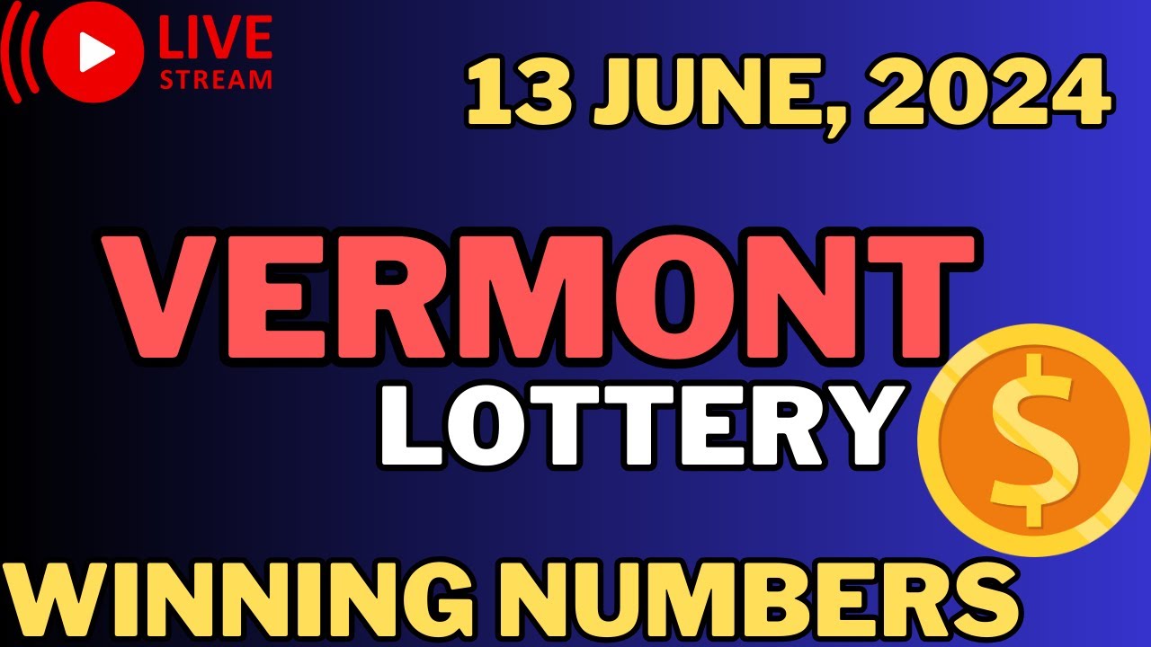 Vermont Day Lottery Results For - 13 Jun, 2024 - Pick 3 - Pick 4 ...