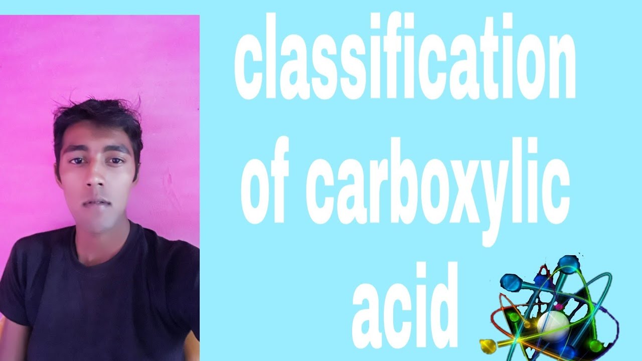Classification of carboxylic acid - YouTube