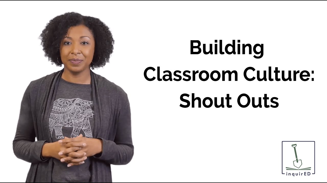 Building Classroom Culture: Shout Outs - YouTube
