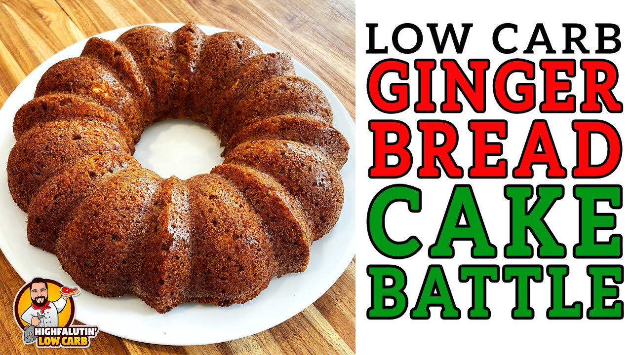 Low Carb GINGERBREAD CAKE Battle - The BEST Keto Gingerbread Recipe ...