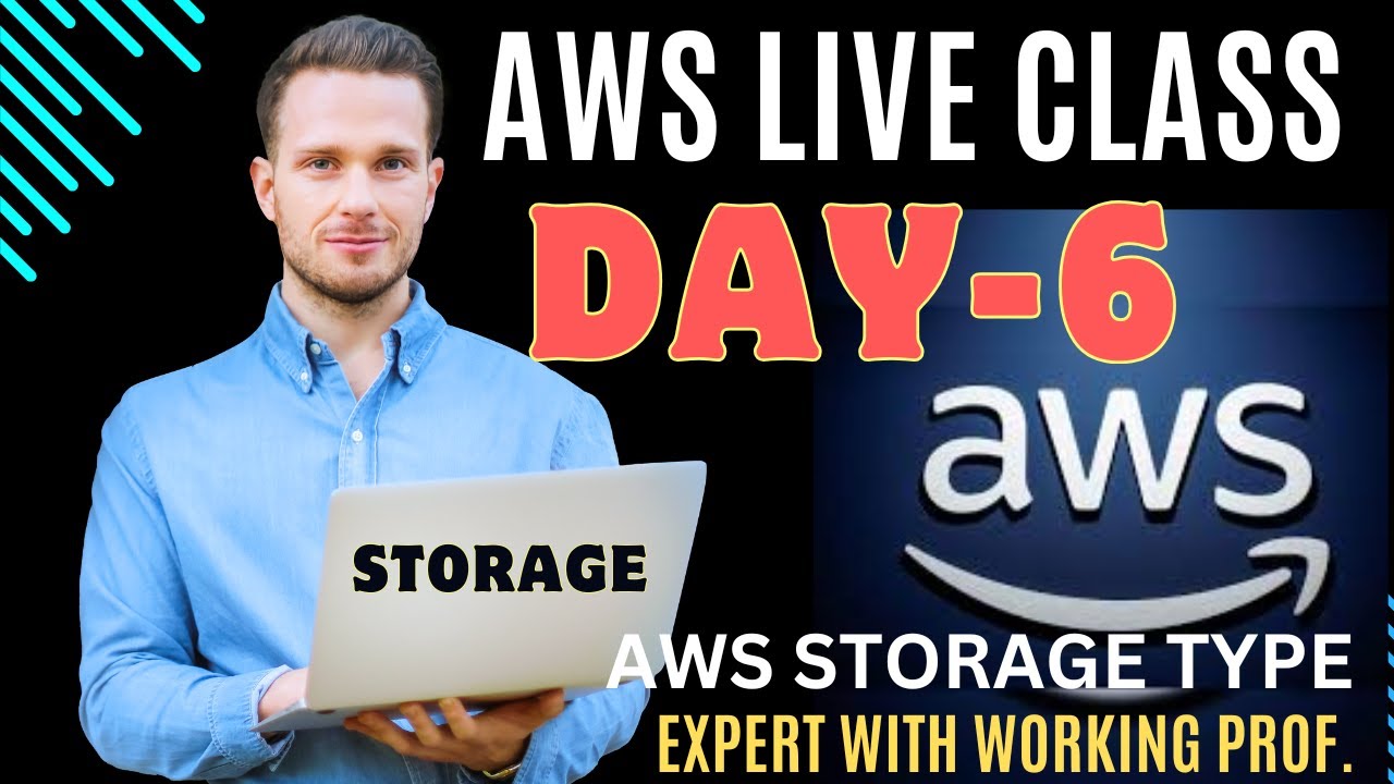 AWS LIVE CLASS DAY-6 || AWS FULL COURSE || AWS STORAGE TYPE AND REALTIME USECASE#awstraining # ...