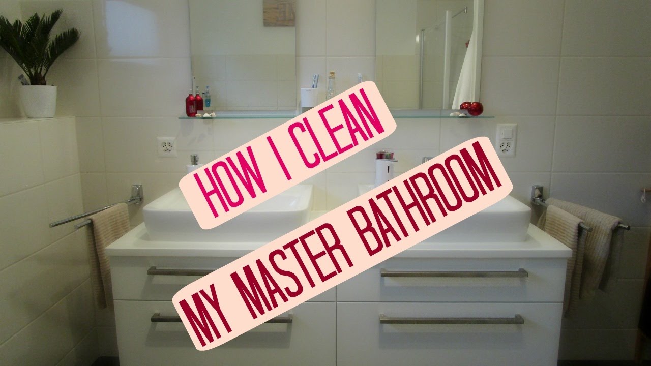 How i clean my Master Bathroom - YouTube