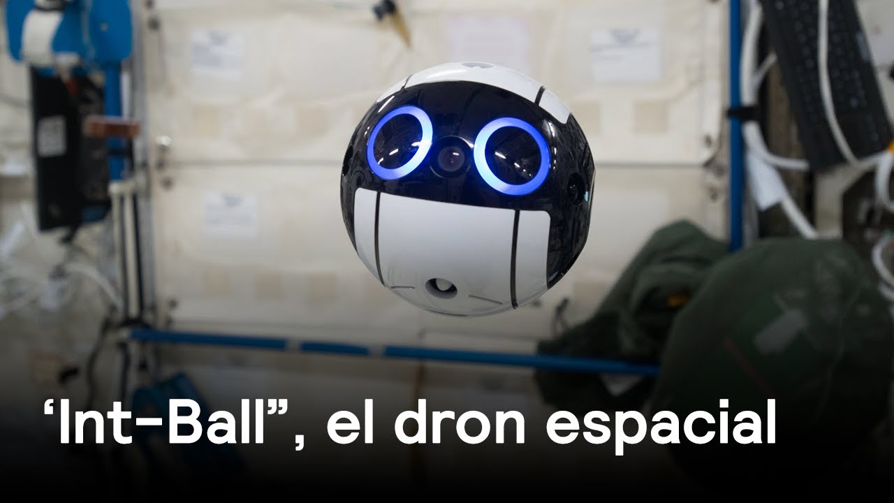 ‘Int-Ball”, primer dron de la Estación Espacial Internacional ...