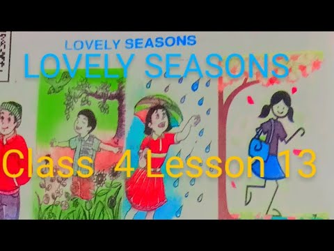 Class 4 English Lesson 13 LOVELY SEASONS class 4 english 👈 - YouTube