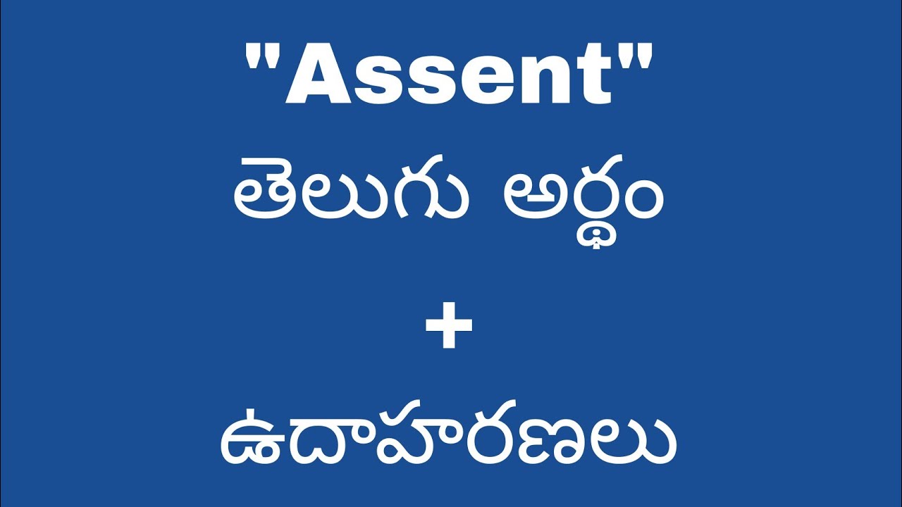 Assent meaning in telugu with examples | Assent తెలుగు లో అర్థం ...