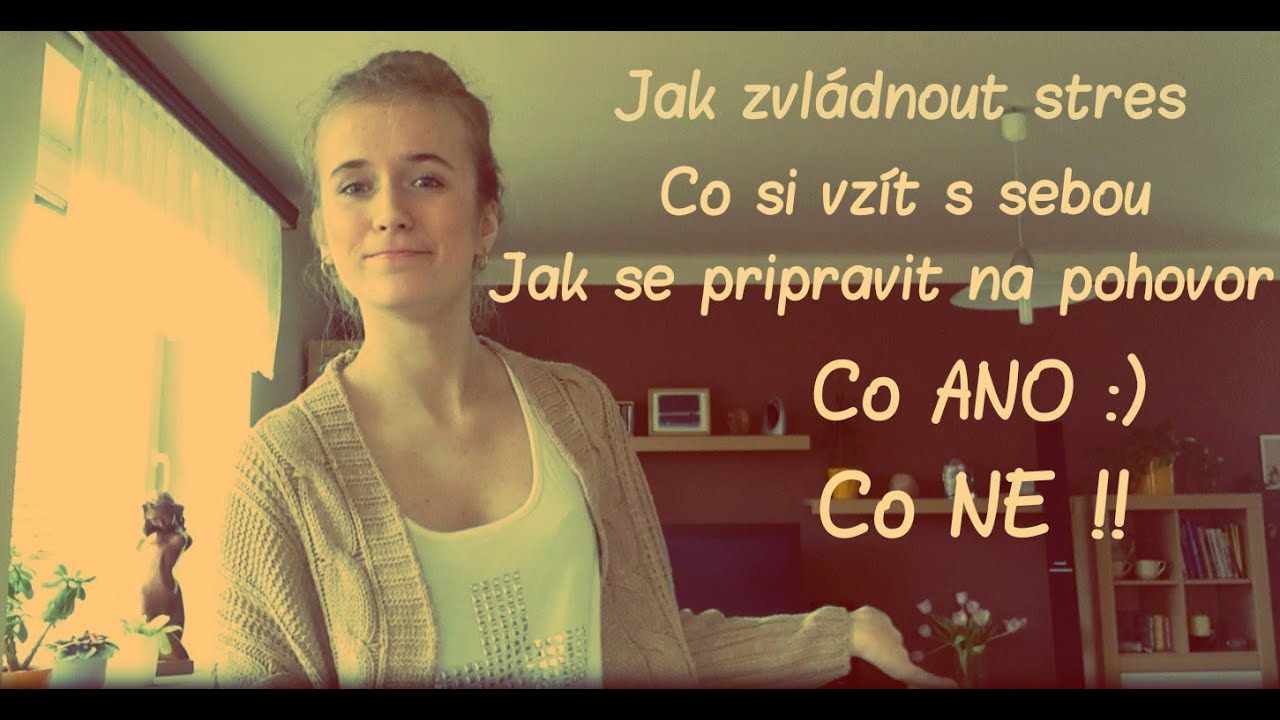 Den "D" - Příjímačky + pohovor / Jak zvládnout stres, co si vzít s ...
