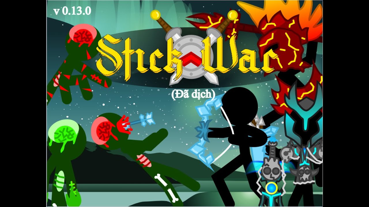 Stick War dịch Tiếng Việt (Chế độ cổ điển) | Scratch PC | P5 - YouTube
