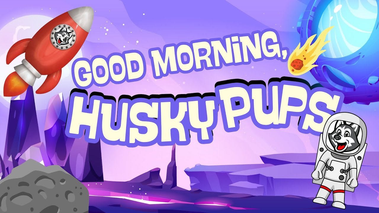 Good Morning, Husky Pups - Thursday, October 2nd - B DAY - YouTube