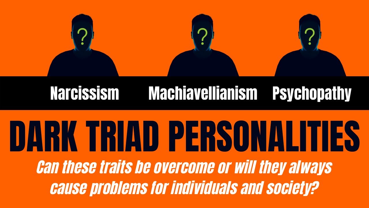 DARK TRIADE I Personalities Of The Psychopath, Narcissist, And The ...