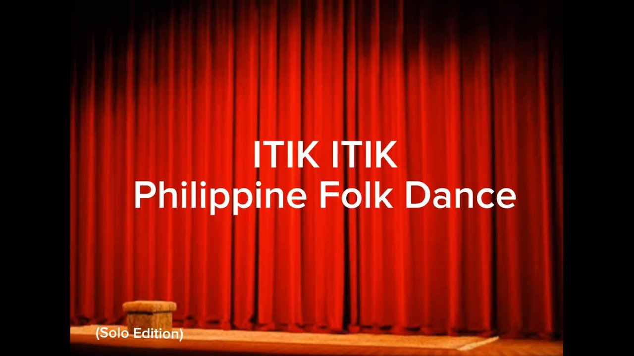 ITIK ITIK (Philippine Folk Dance) - YouTube