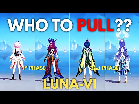 Who To Pull In Version 6.5? Luna VI Banners! Genshin Impact