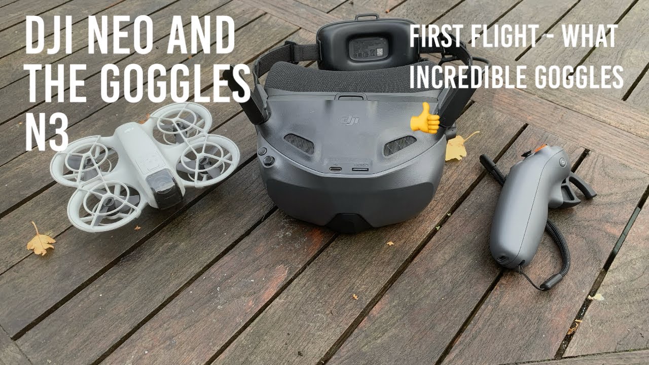 DJI goggles N3 first flight with the DJI Neo - very impressed with ...