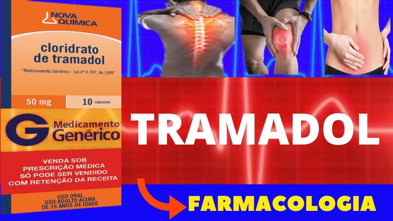 TRAMADOL - PARA QUE SERVE, COMO USAR, EFEITOS COLATERAIS, COMO FUNCIONA ...