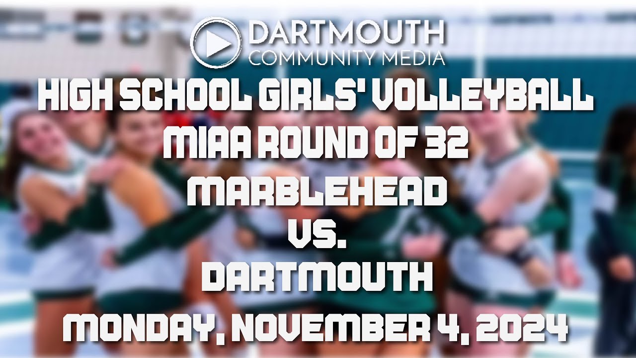 Dartmouth High School Girls' Volleyball vs Marblehead - YouTube