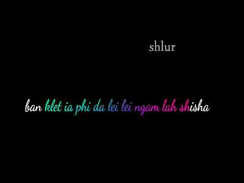 Napdeng syntiew nga la jied ia phi marwei,#khasi #song #status
