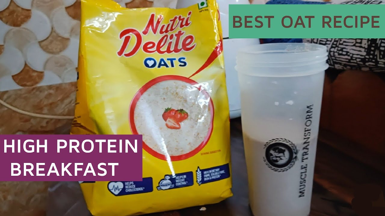 Oats Recipe For Muscle Gain | High Protein breakfast for weight gain ...