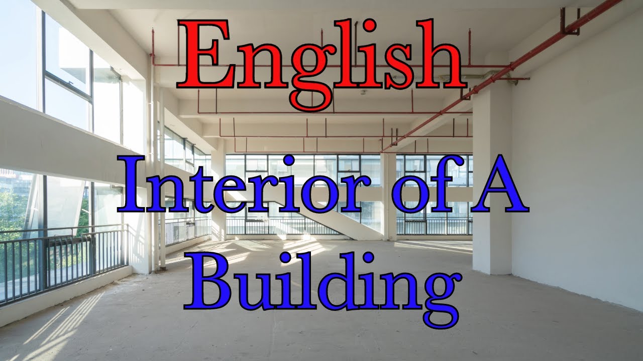 Learning The Interior of A Building Words In English (How To Pronounce ...