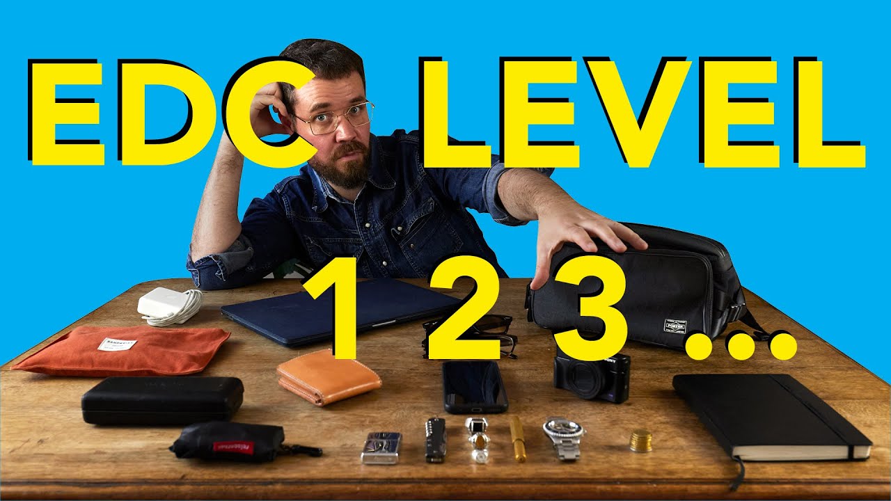3 Levels of EDC Every Man Needs. - YouTube