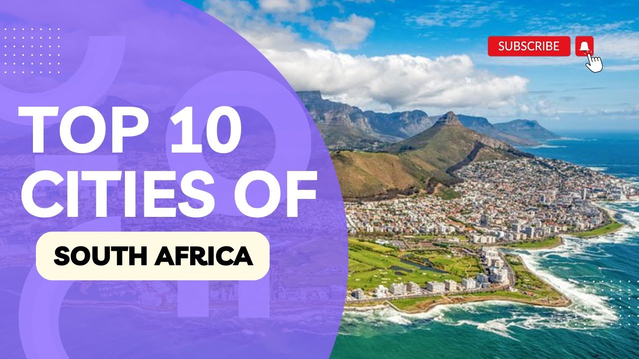 Safari through South Africa: Exploring the Top 10 Captivating Cities ...