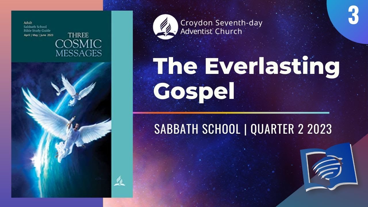 The Everlasting Gospel l Lesson 3 - YouTube