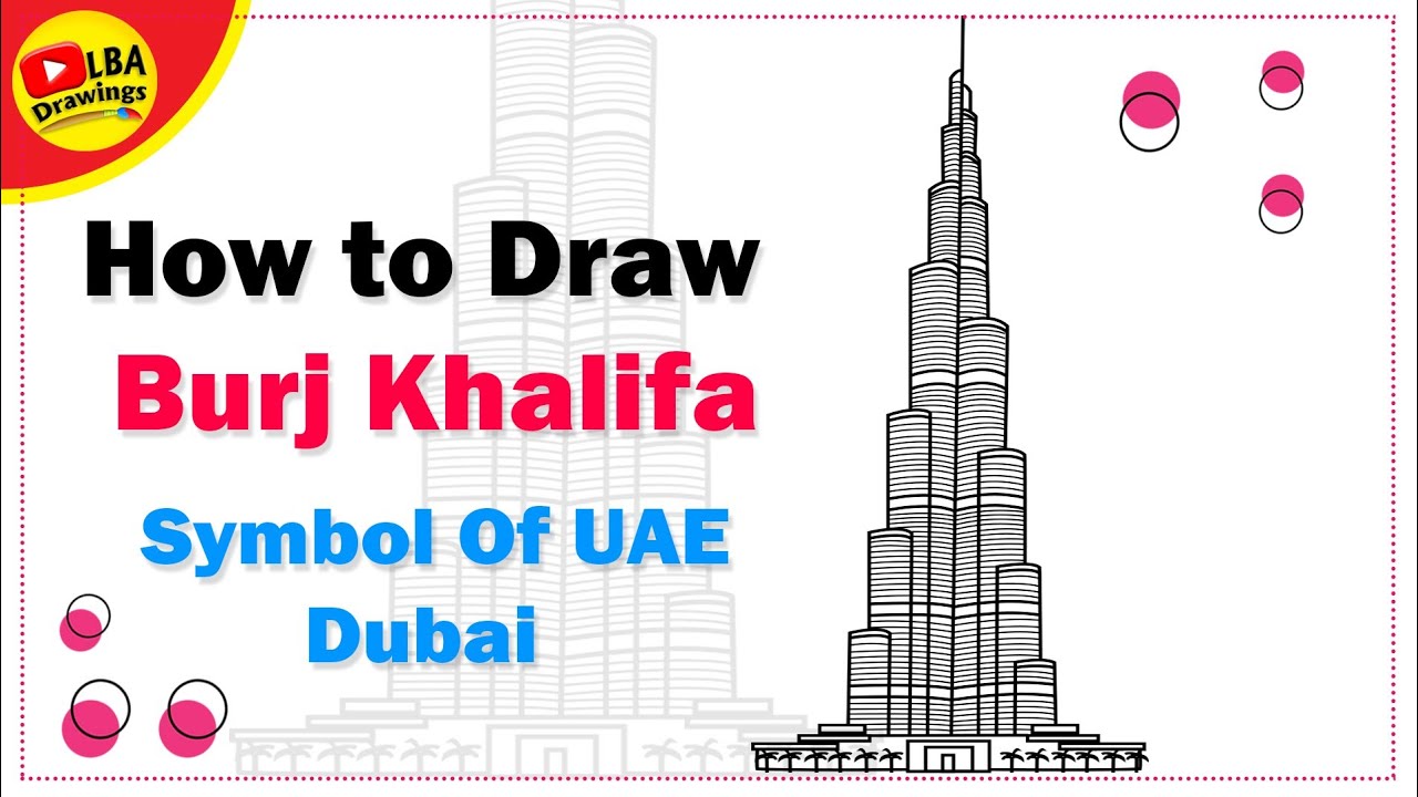 Burj Khalifa Drawing | How to draw Burj Khalifa - YouTube