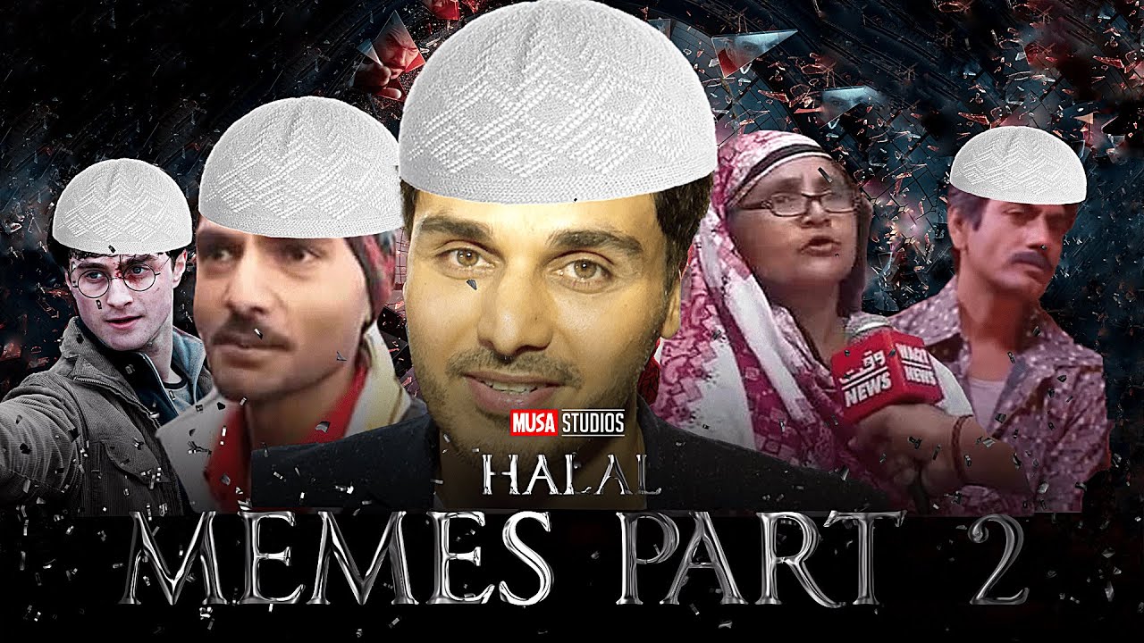Halal Memes Part 2 - YouTube