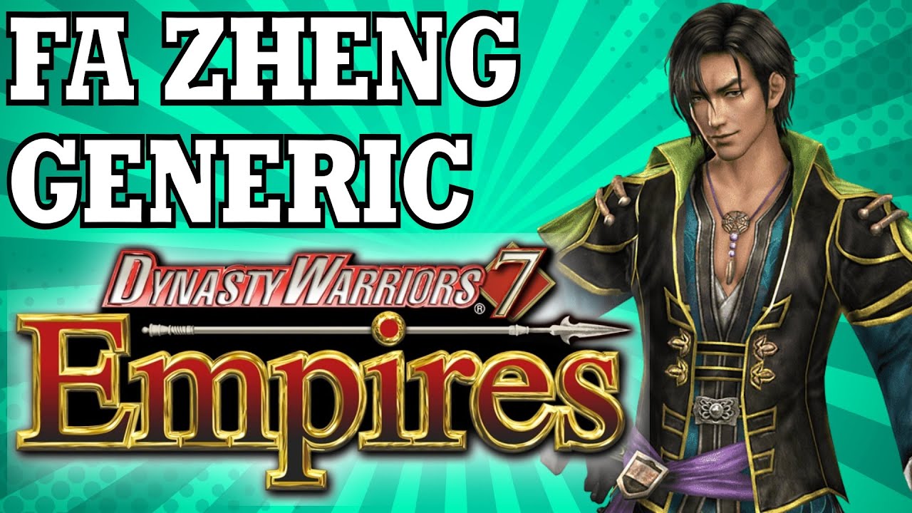 Fa Zheng Generic Officer | Dynasty Warriors 7 Empires - YouTube