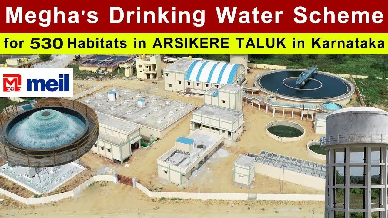 Megha's Drinking Water Scheme for 530 Habitats in ARSIKERE TALUK In ...