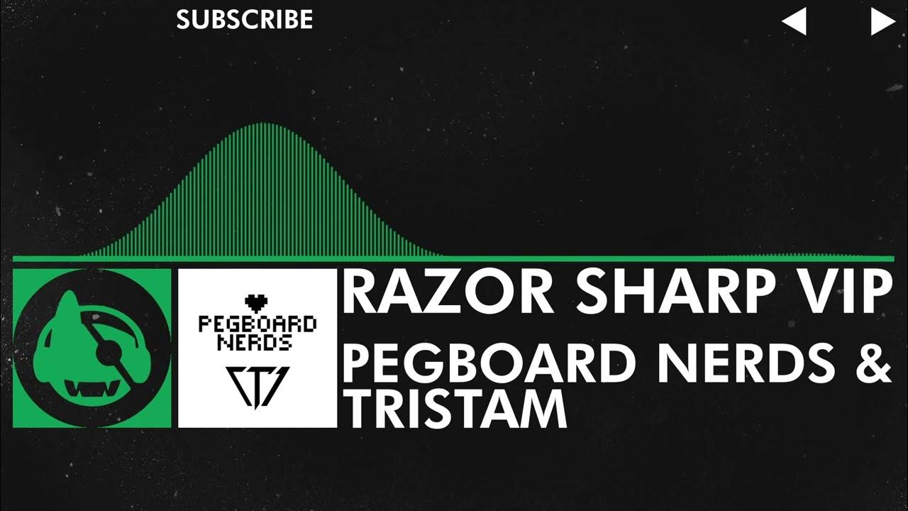[Glitch Hop] - Pegboard Nerds & Tristam - Razor Sharp VIP [Guilty Pleasures EP] - YouTube