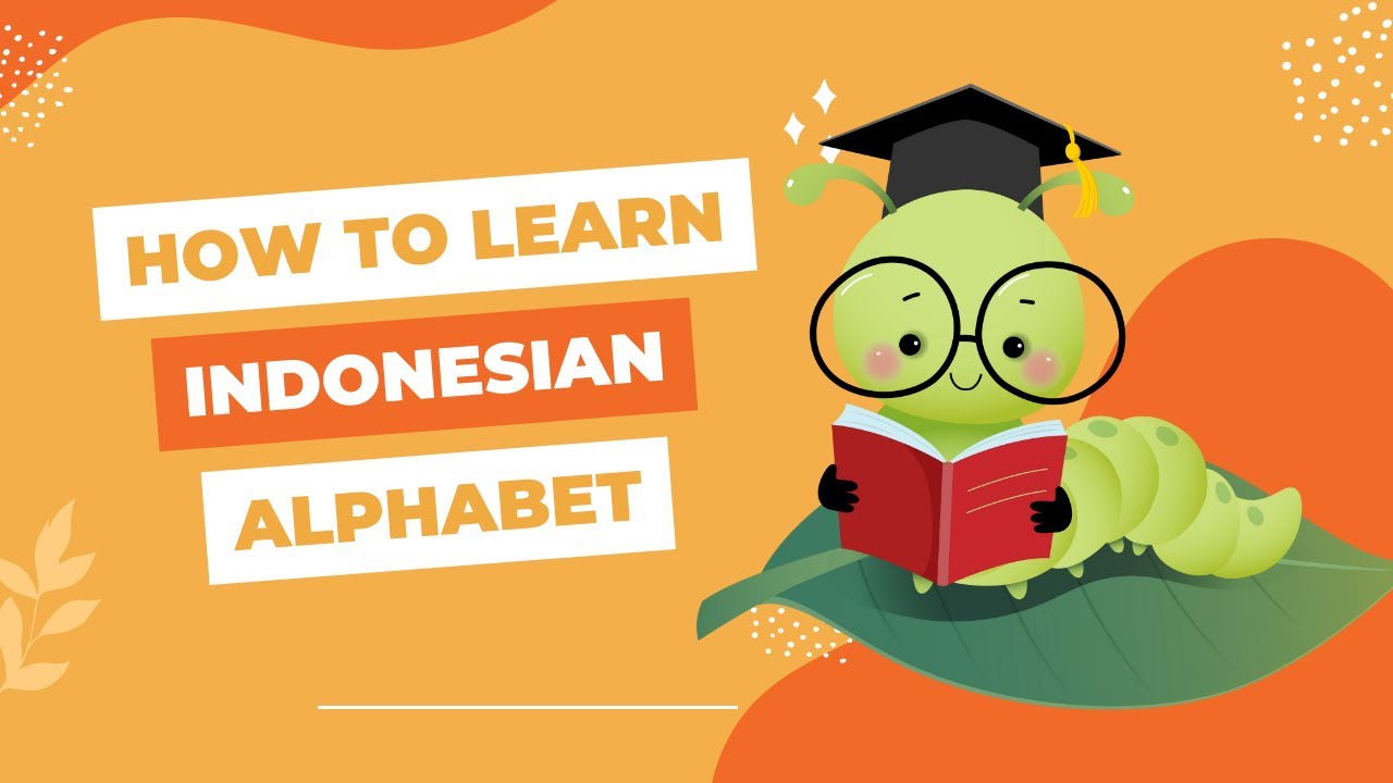How to learn Indonesian Alphabet with vocabulary - YouTube