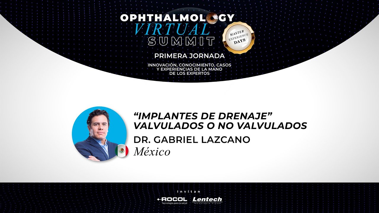 "Implantes de drenaje" Valvulados o no valvulados - Dr. Gabriel Lazcano ...