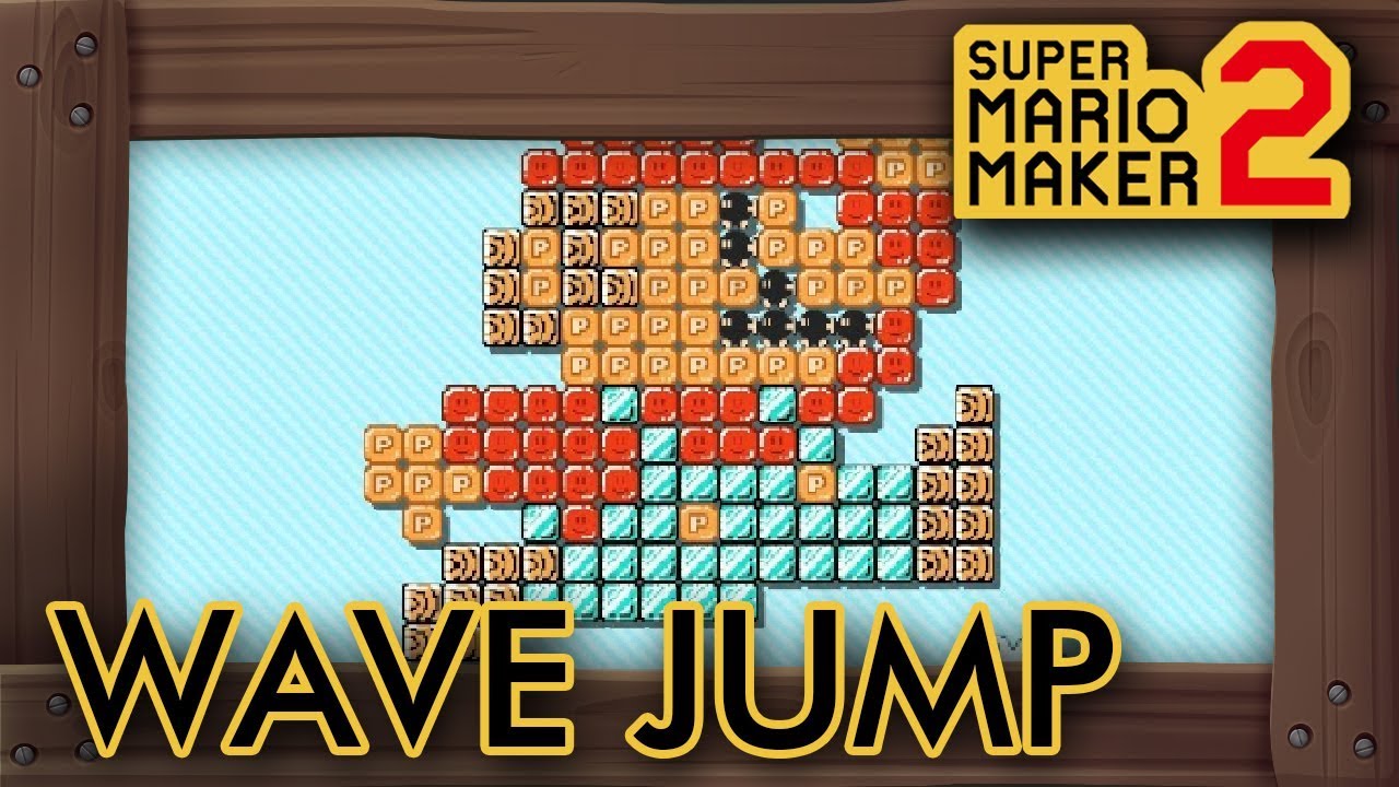Super Mario Maker 2 - A Fun Wave Jump Level - YouTube