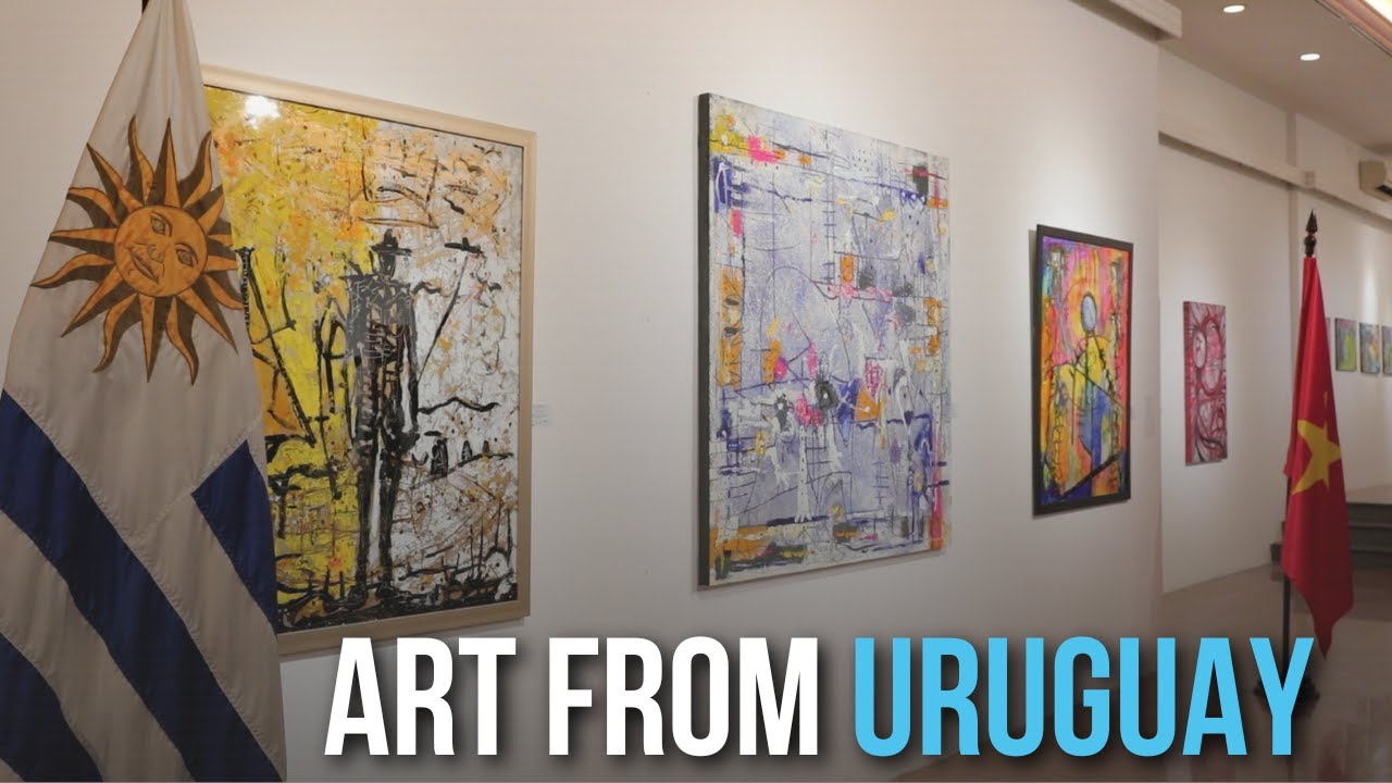 Art from Uruguay celebrates 30th anniversary of Vietnam-Uruguay ...