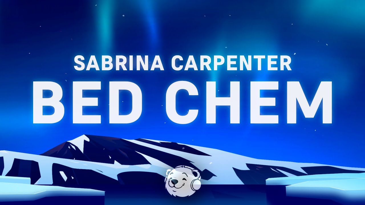 Sabrina Carpenter - Bed Chem (Lyrics) - YouTube