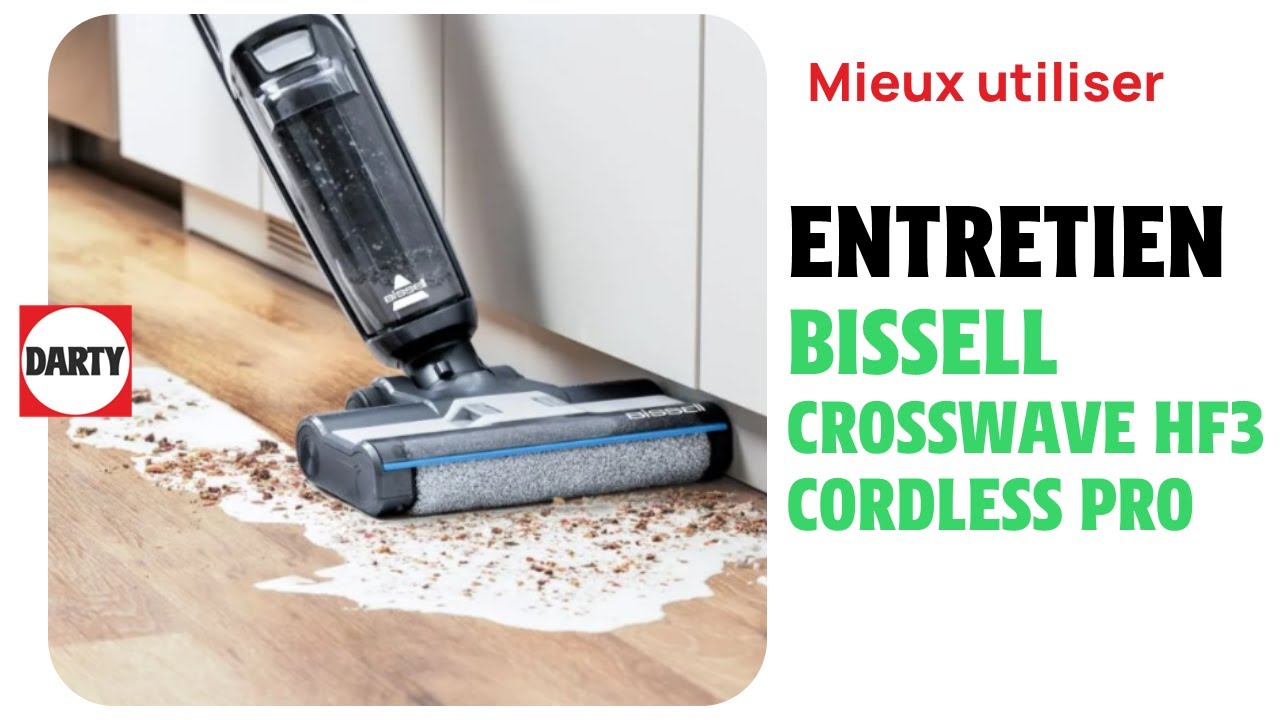 Entretien de l'aspirateur laveur BISSELL CrossWave HF3 - YouTube