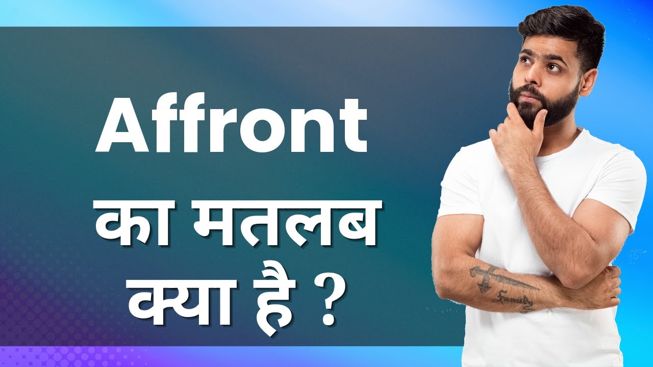 AFFRONT Ka Matlab Kya Hota Hai | Improve Daily Vocabulary - YouTube