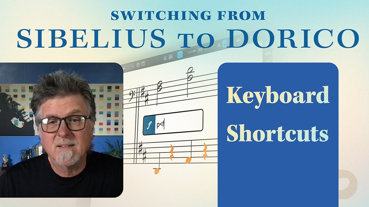 Keyboard Shortcuts | Switching from Sibelius to Dorico with John ...