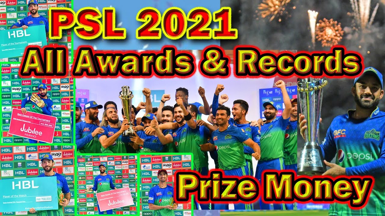 PSL 2021 Final Awards Full List Man of the Match🏆Best Batsman🏆Best ...