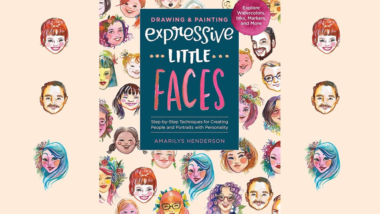 Drawing and Painting Expressive Little Faces - YouTube