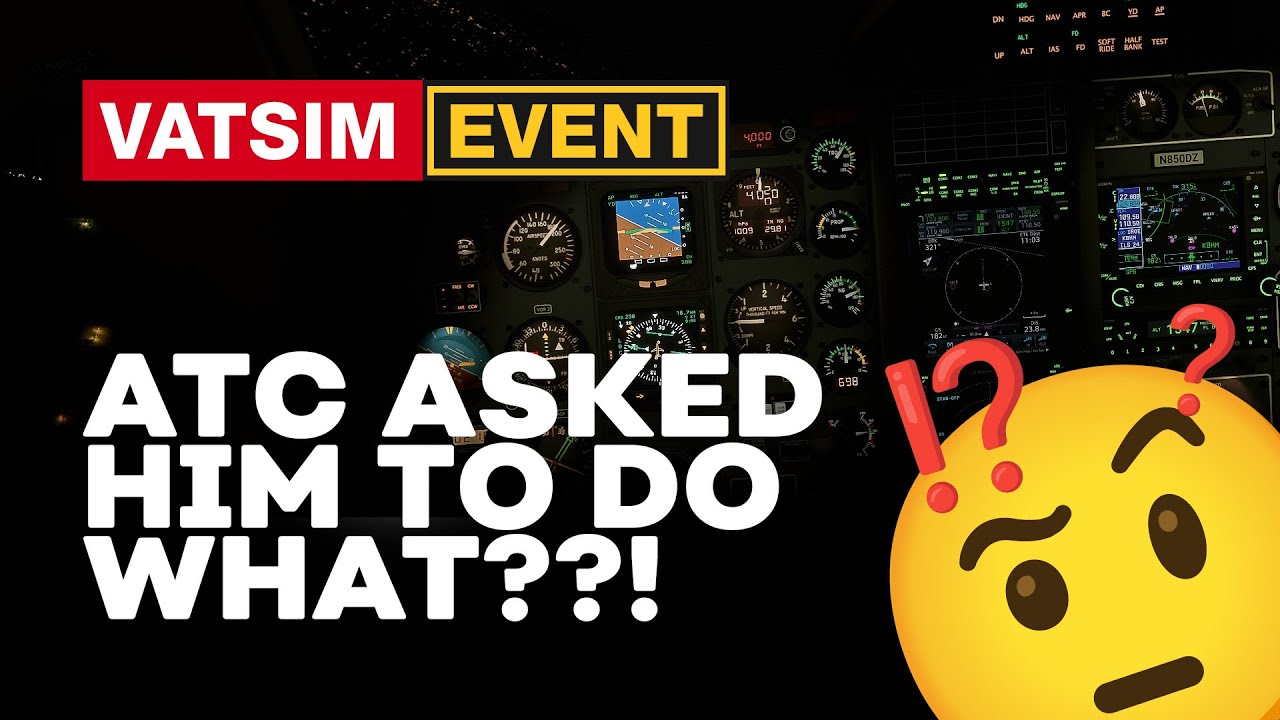 ATC Asked the Pilot to do What?! | VATSIM | MSFS - YouTube