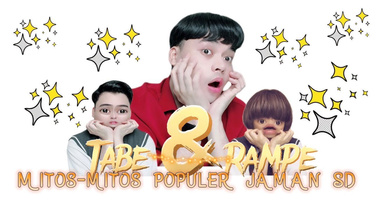 TABE & RAMPE The Movie: Mitos-mitos Populer Jaman SD 😭🤣 - YouTube