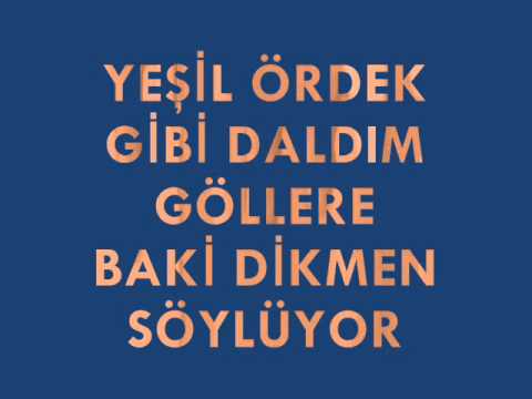 YEŞİL ÖRDEK GİBİ- Baki DİKMEN