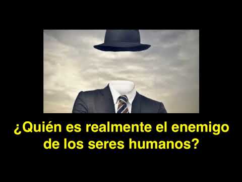 ¿Quién es realmente el enemigo del ser humano? - YouTube
