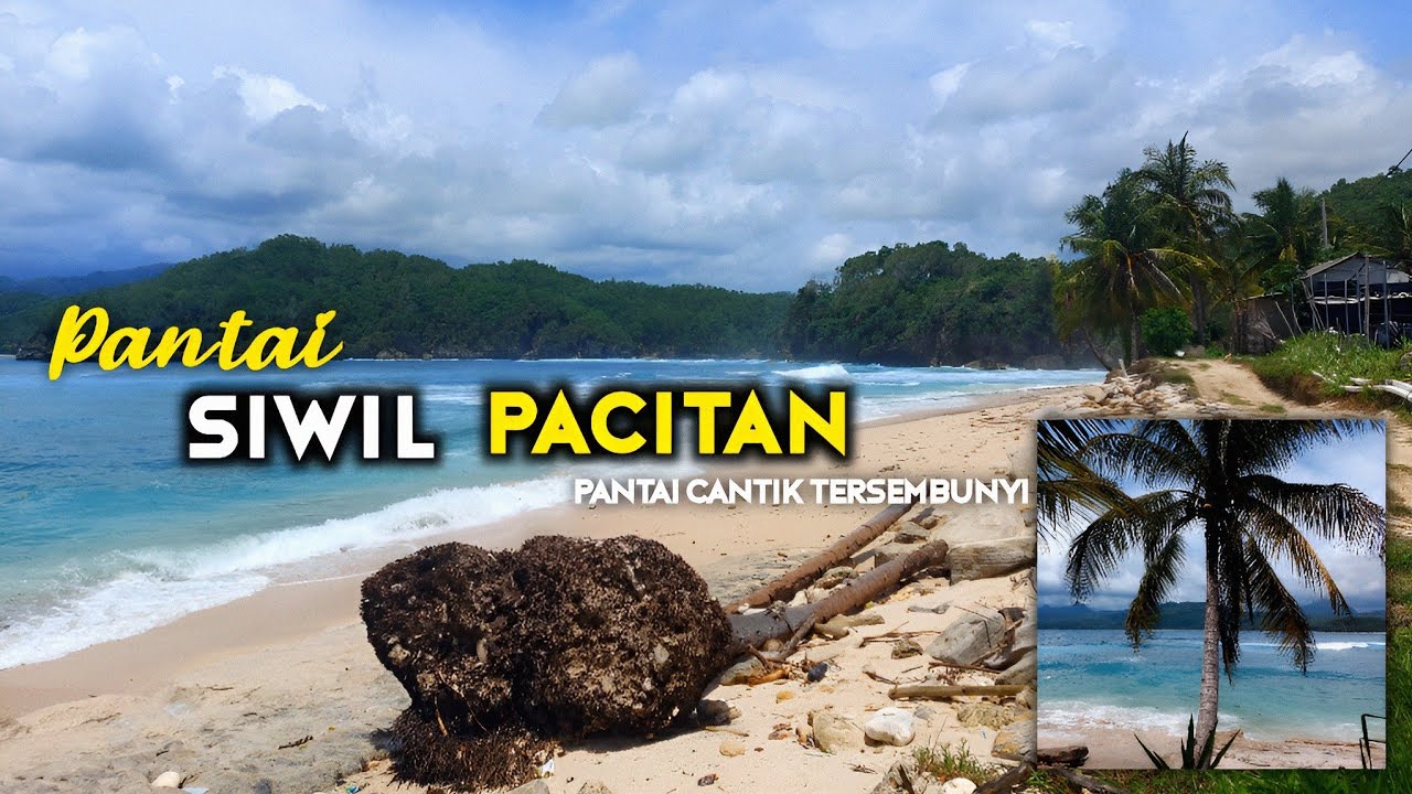 pantai siwil sidomulyo pacitan pantai cantik tersembunyi #trip # ...